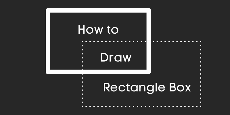3 Quick Ways To Draw A Rectangle Square Box In GIMP