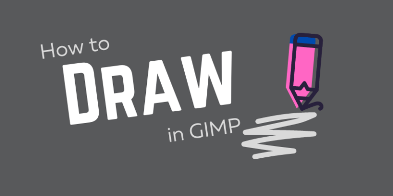 How to Draw in GIMP (Several Working Methods & Alternative Apps)