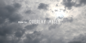 How to Overlay Images in GIMP (Quick Guide & Tips)